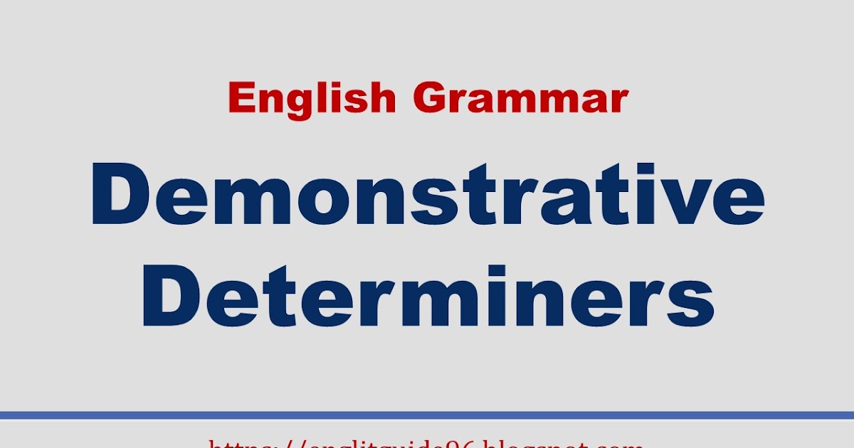 Demonstrative Determiners | Grammar | Learn English | SpeakoClub